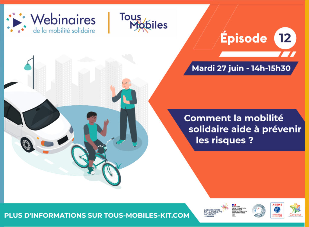Webinaire « Comment la mobilité solidaire aide à prévenir les risques ? » du Laboratoire de la ...